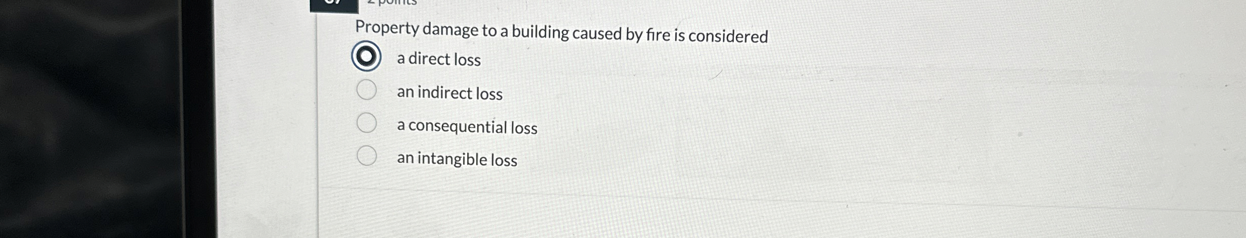 Solved Property damage to a building caused by fire is | Chegg.com