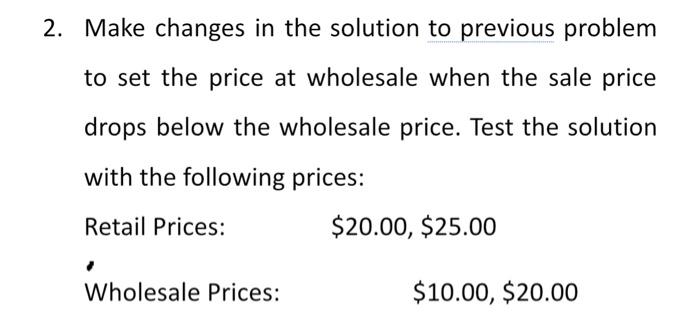 Solved 2. Make changes in the solution to previous problem | Chegg.com