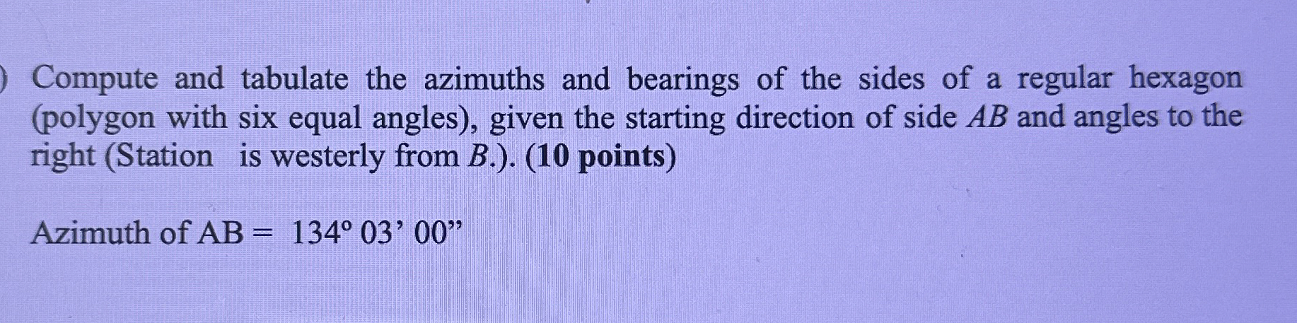 Solved Compute and tabulate the azimuths and bearings of the | Chegg.com