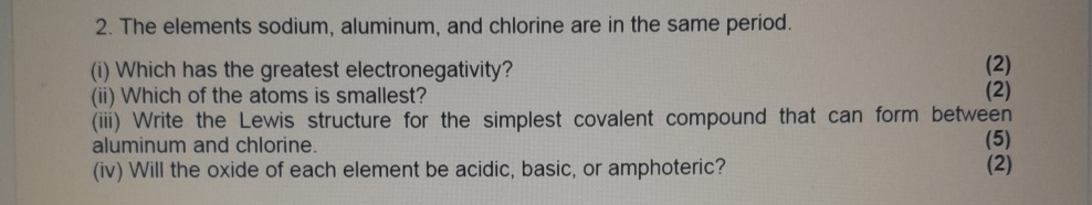 Solved The elements sodium, aluminum, and chlorine are in | Chegg.com