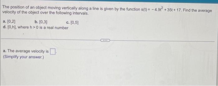 Solved The Position Of An Object Moving Vertically Along A