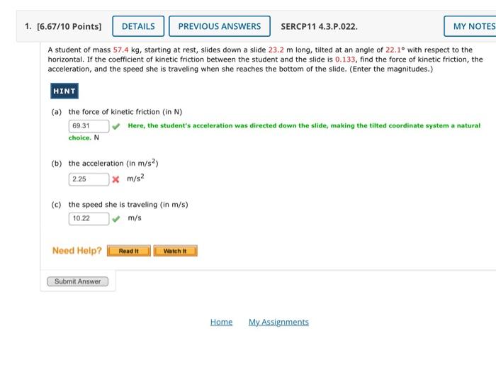 Solved A student of mass 57.4 kg, starting at rest, slides | Chegg.com