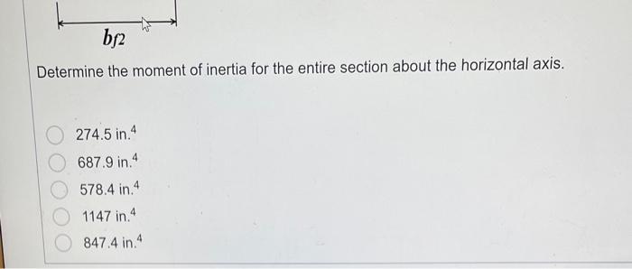 Solved Determine The Following For The Section Shown In The 
