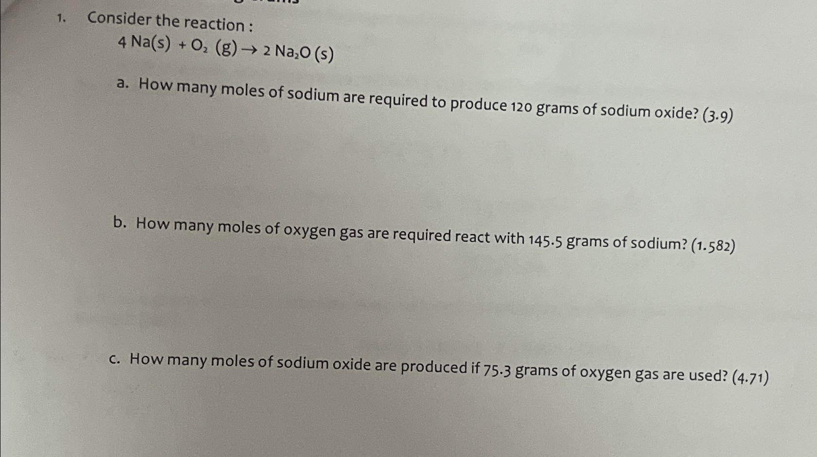Solved Consider the reaction :4Na(s)+O2(g)→2Na2O(s)a. ﻿How | Chegg.com