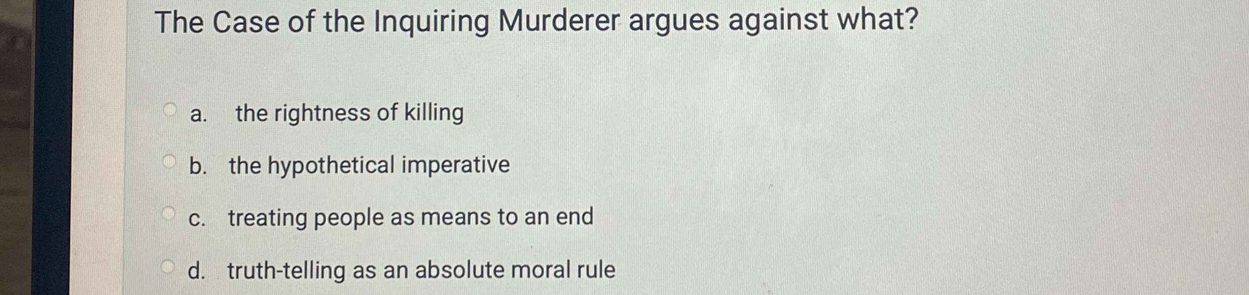 Solved The Case of the Inquiring Murderer argues against | Chegg.com