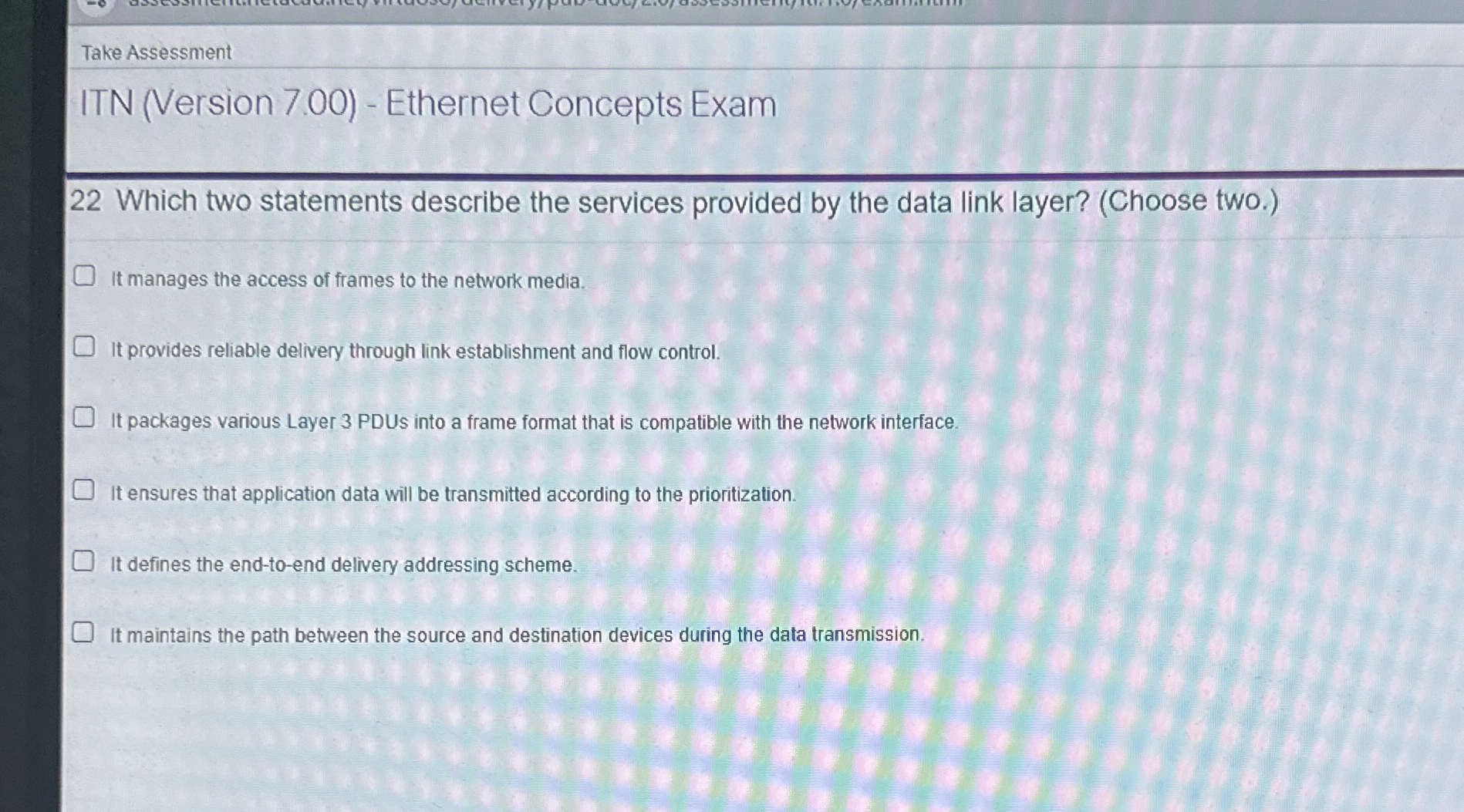 Solved Take AssessmentITN (Version 7.00) - ﻿Ethernet | Chegg.com