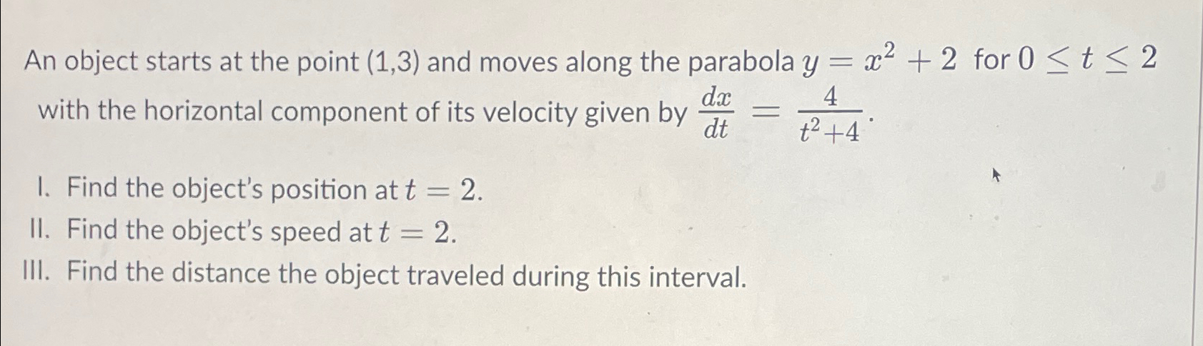 Solved An object starts at the point (1,3) ﻿and moves along | Chegg.com