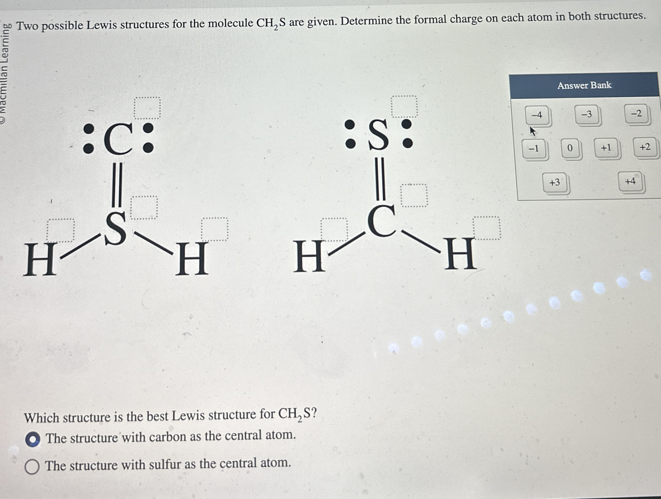Solved Two possible Lewis structures for the molecule CH2S | Chegg.com