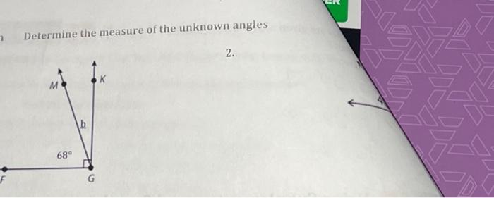 Solved F Determine the measure of the unknown angles M 68° b | Chegg.com