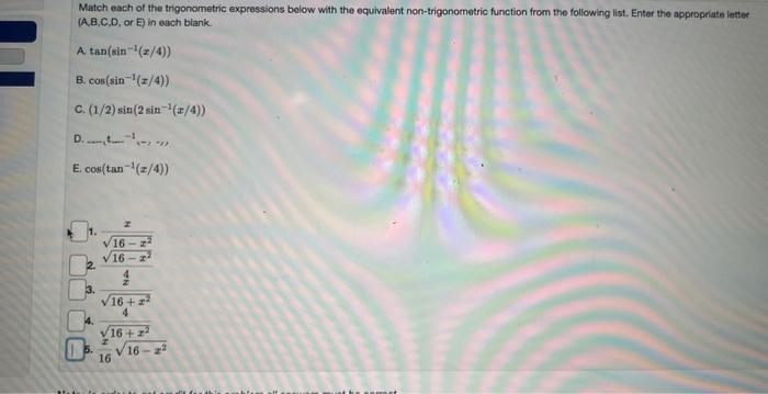 Solved Match each of the trigonometric expressions below | Chegg.com