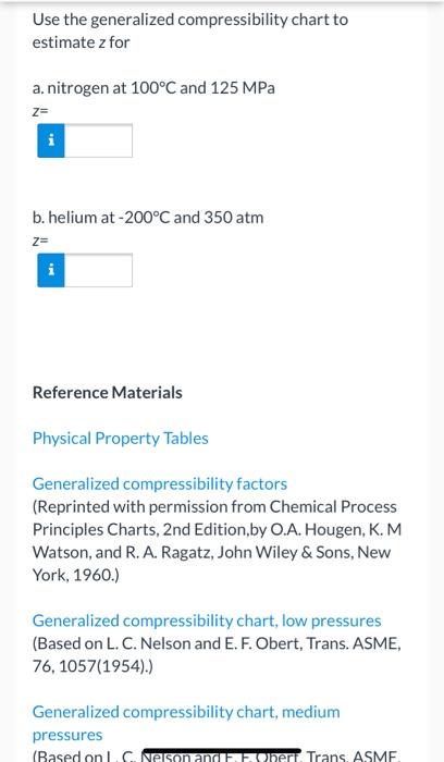 Solved Use the generalized compressibility chart to estimate | Chegg.com