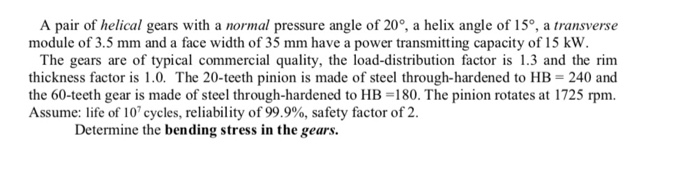 Solved A pair of helical gears with a normal pressure angle | Chegg.com