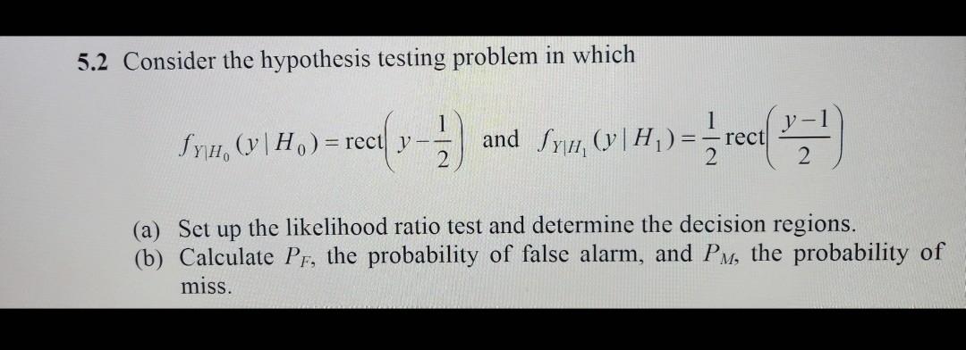 Solved 52 Consider The Hypothesis Testing Problem In Which 9093