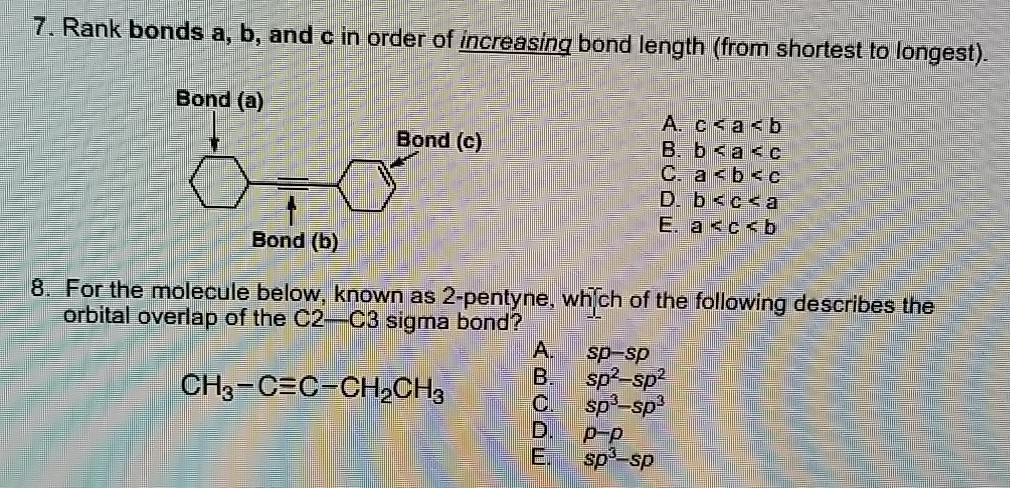 Solved 7. Rank bonds a, b, and c in order of increasing bond | Chegg.com