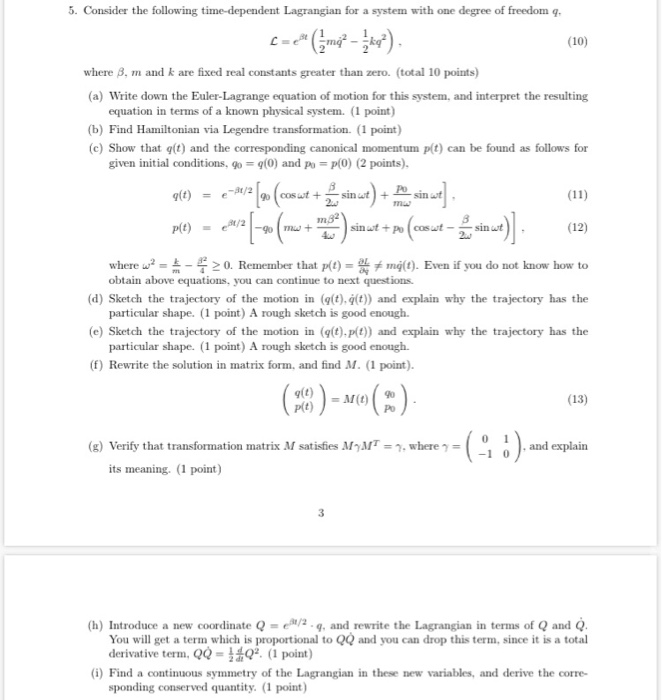 Solved 5. Consider the following time-dependent Lagrangian | Chegg.com
