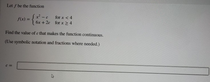 Solved Let S be the function f(x) = x² - c for x