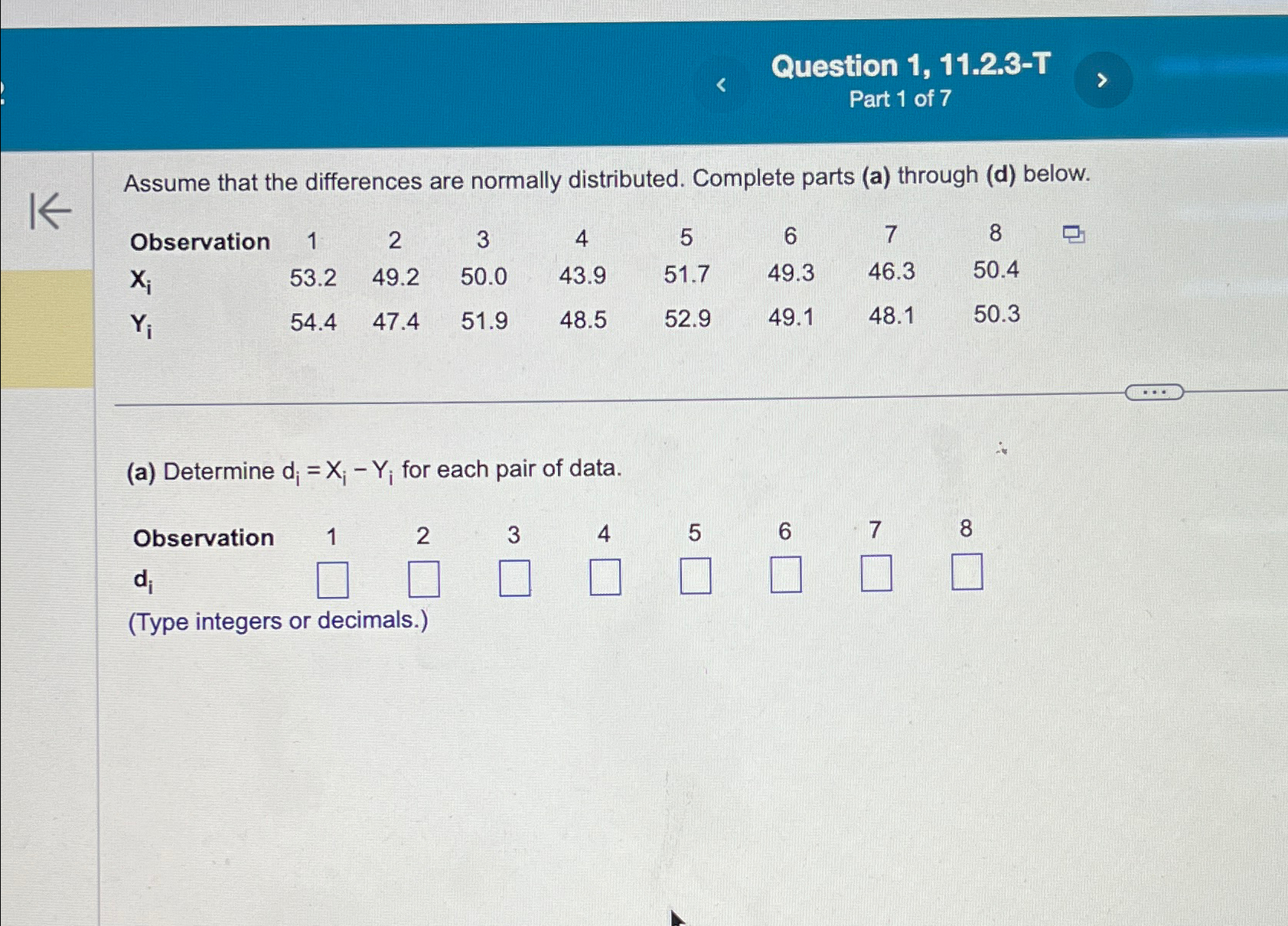 Solved Question 1, 11.2.3-TPart 1 ﻿of 7Assume that the | Chegg.com