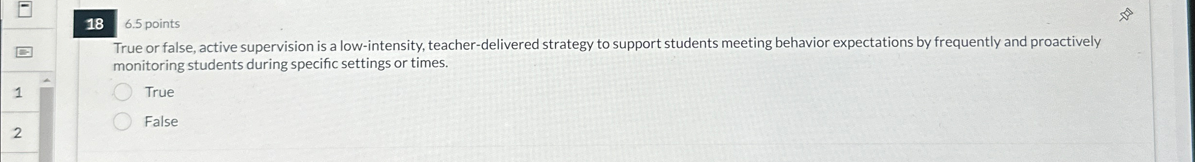 Solved True or false, active supervision is a low-intensity, | Chegg.com