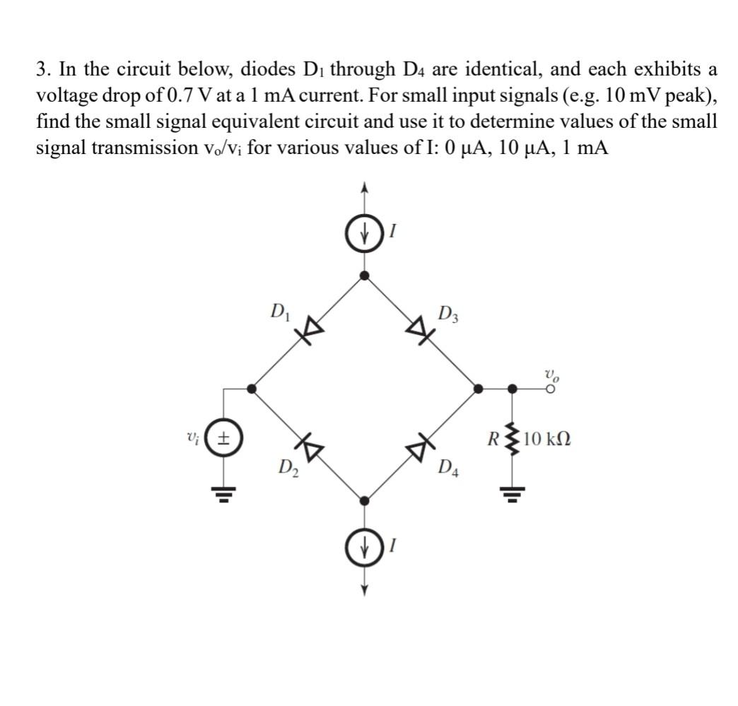 Solved 3. In the circuit below, diodes D1 through D4 are | Chegg.com