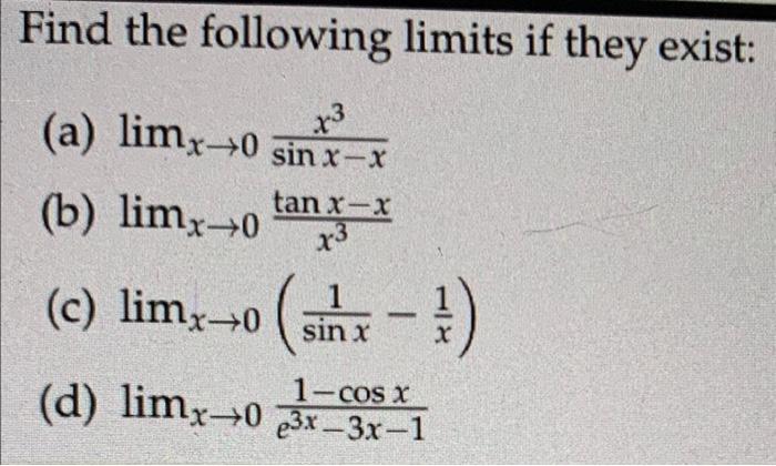 Solved Find the following limits if they exist: (a) | Chegg.com