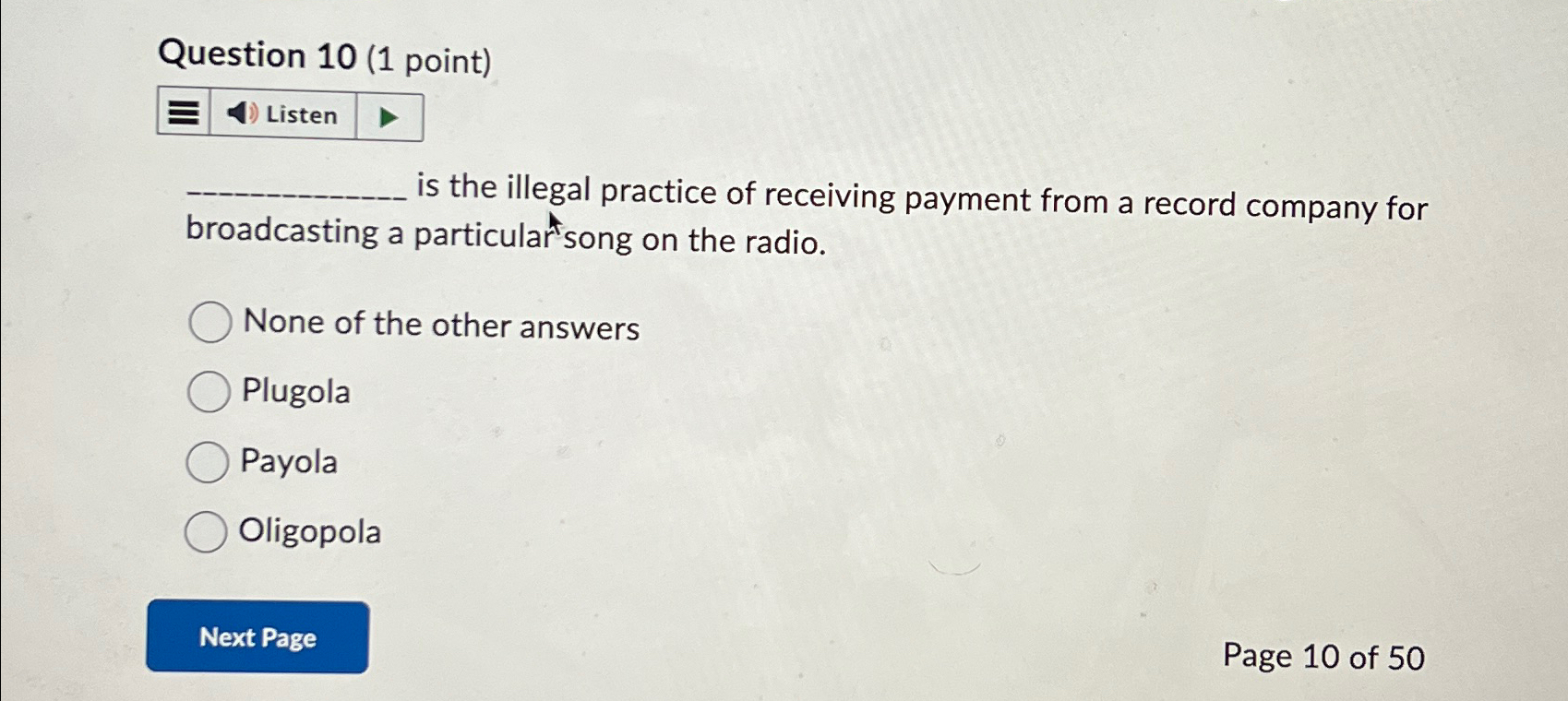Solved Question 10 (1 ﻿point)Listenis the illegal practice | Chegg.com