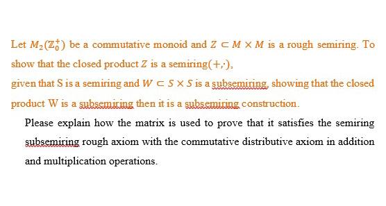 Solved Let M2(Z0+)be a commutative monoid and ZsubM×M ﻿is a | Chegg.com