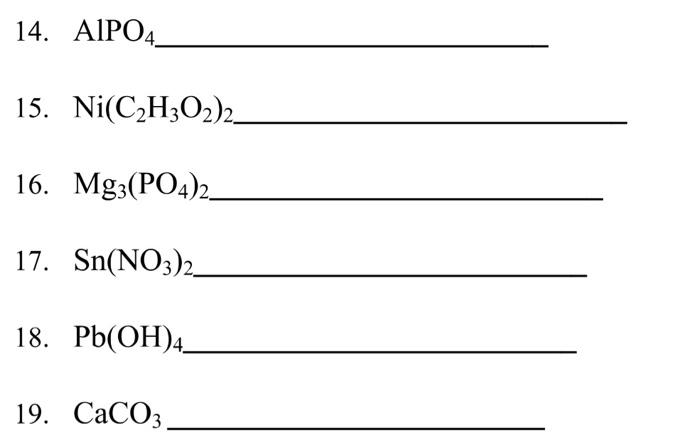 Solved 20. NaH PO4 21. SnSO4 22. Al(MnO4)3 23. NH4NO3 24. | Chegg.com