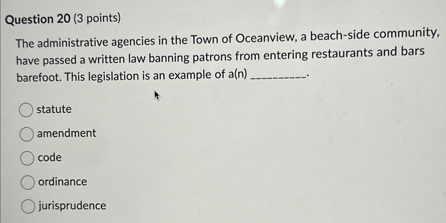 Solved Question 20 (3 ﻿points)The administrative agencies in | Chegg.com