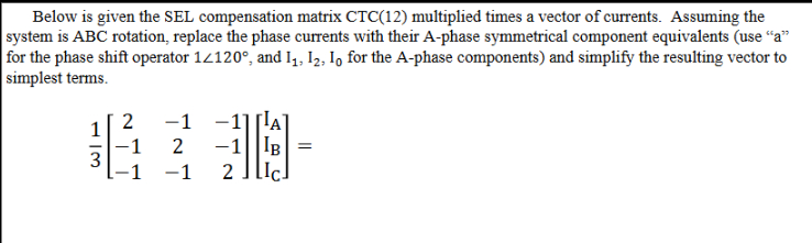 Solved In the attached image the SEL compensation matrix | Chegg.com