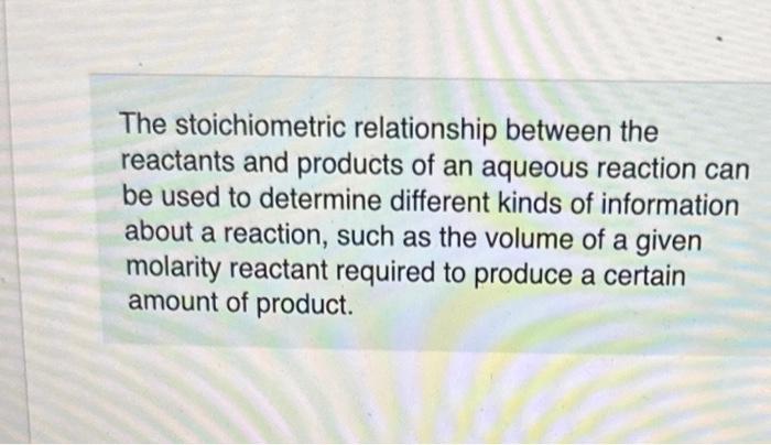 Solved The stoichiometric relationship between the reactants | Chegg.com