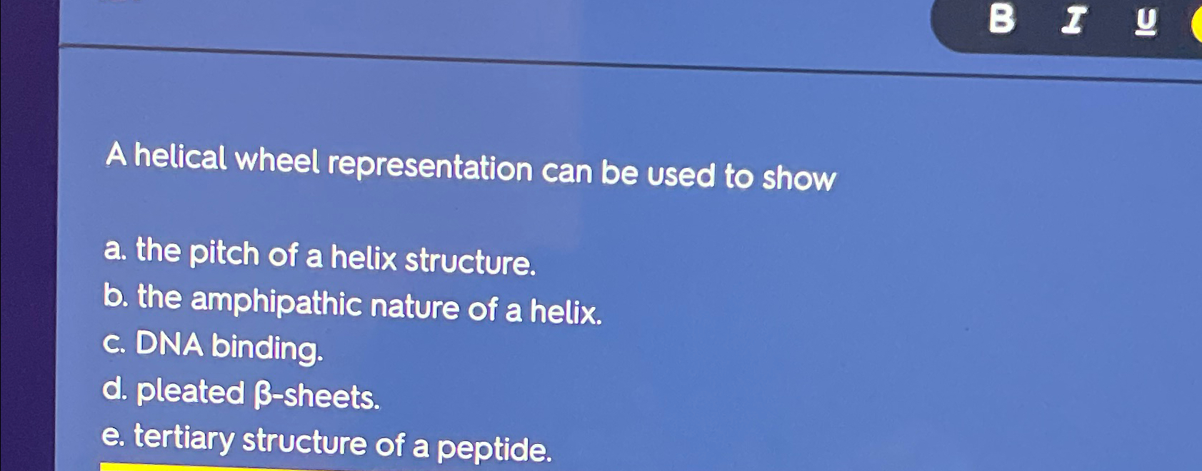 Solved A helical wheel representation can be used to showa. | Chegg.com
