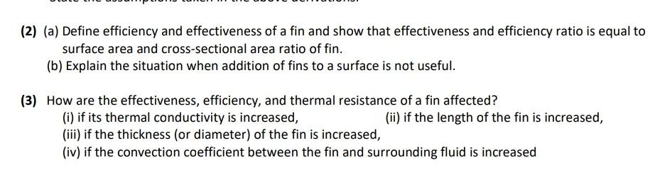 Solved (2) (a) Define efficiency and effectiveness of a fin | Chegg.com