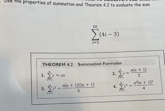 Solved Use the properties of summation and Theorem 4.2 to | Chegg.com