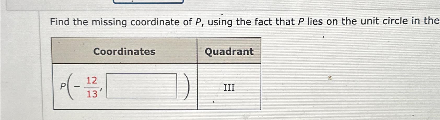 Solved Find the missing coordinate of P, ﻿using the fact | Chegg.com