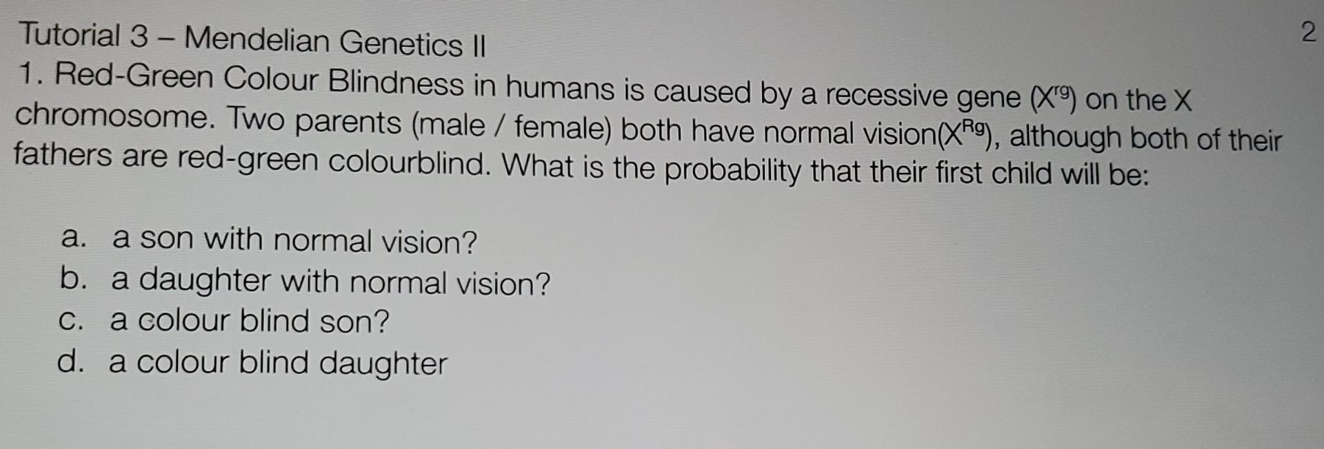 Solved Tutorial 3 - ﻿Mendelian Genetics IIRed-Green Colour | Chegg.com