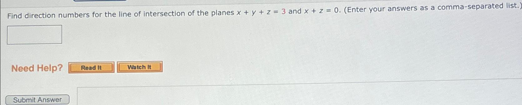 Solved Find direction numbers for the line of intersection | Chegg.com