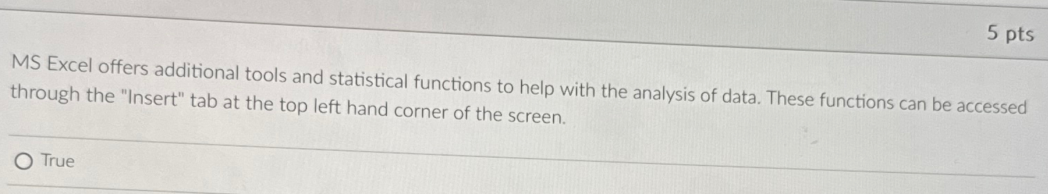 Solved MS Excel offers additional tools and statistical | Chegg.com
