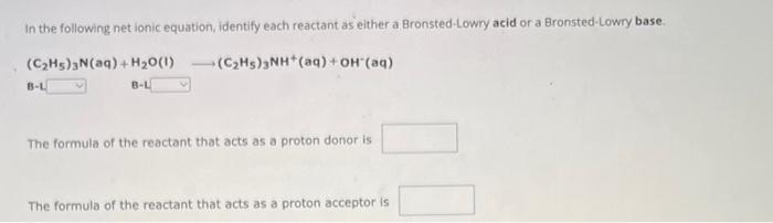 Solved In the following net ionic equation, identify each | Chegg.com