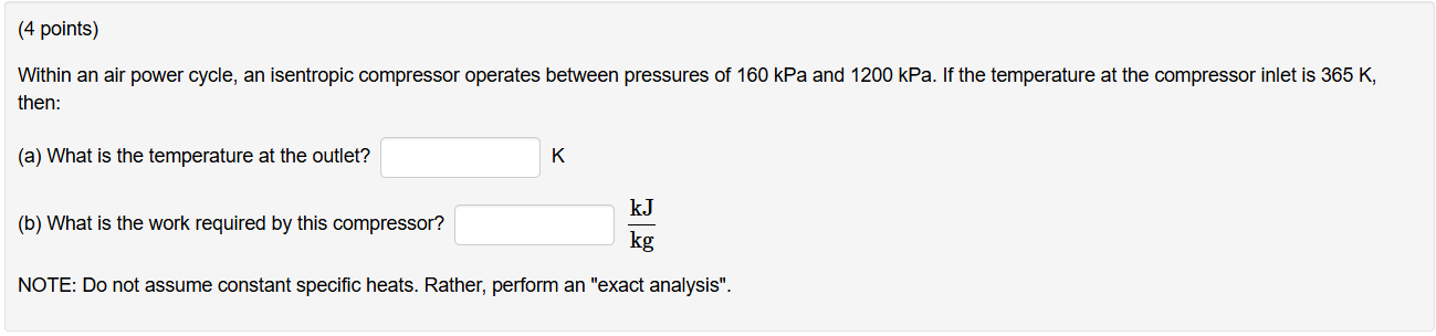 Solved (4 ﻿points)Within an air power cycle, an isentropic | Chegg.com