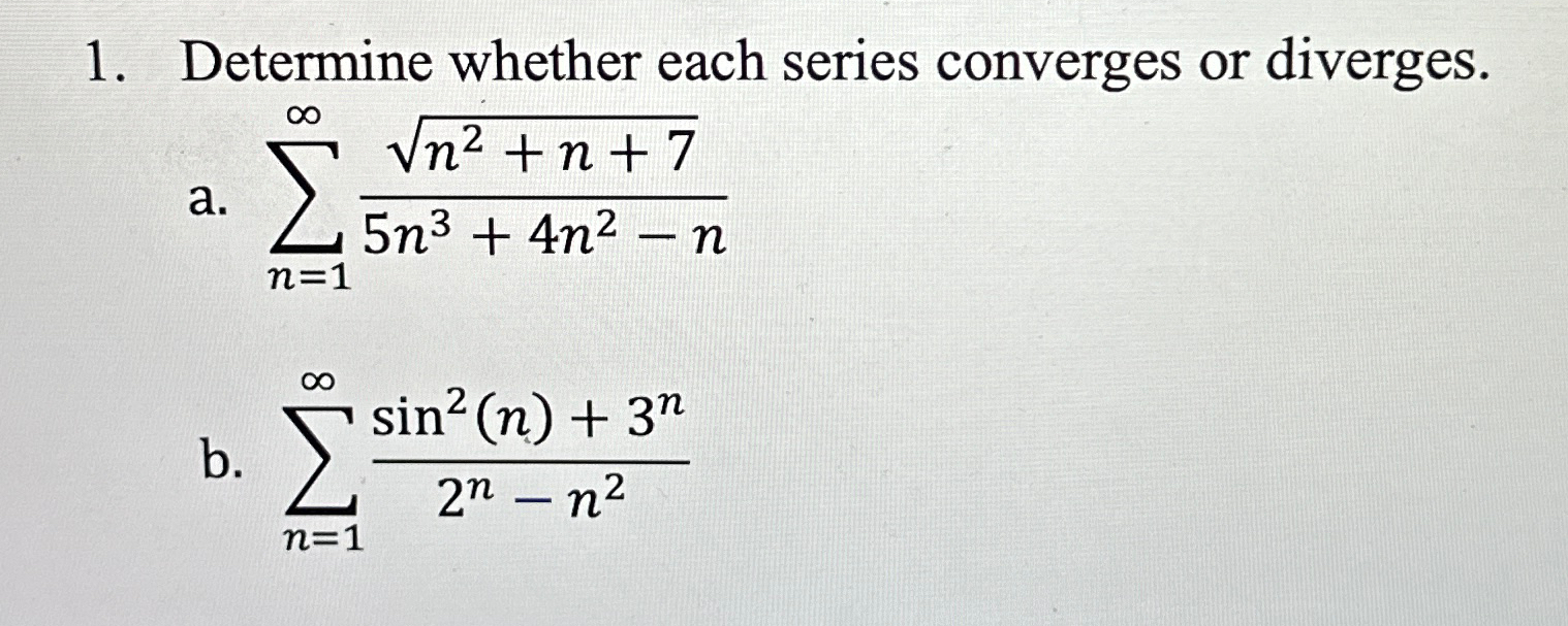 Determine whether each series converges or | Chegg.com