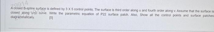 A closed B-spline surface is defined by 3×5 control | Chegg.com