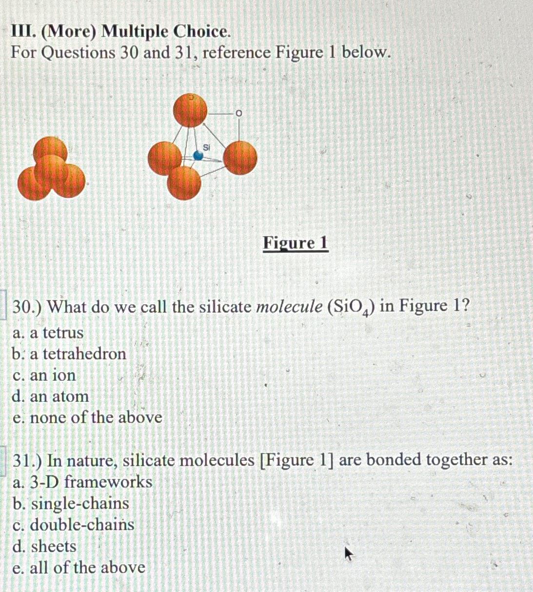 Solved III. (More) ﻿Multiple Choice.For Questions 30 ﻿and | Chegg.com