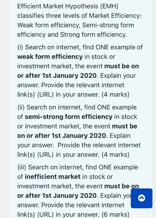 Solved Efficient Market Hypothesis (EMH) classifies three | Chegg.com Solved Efficient Market Hypothesis (EMH) classifies three | Chegg.com