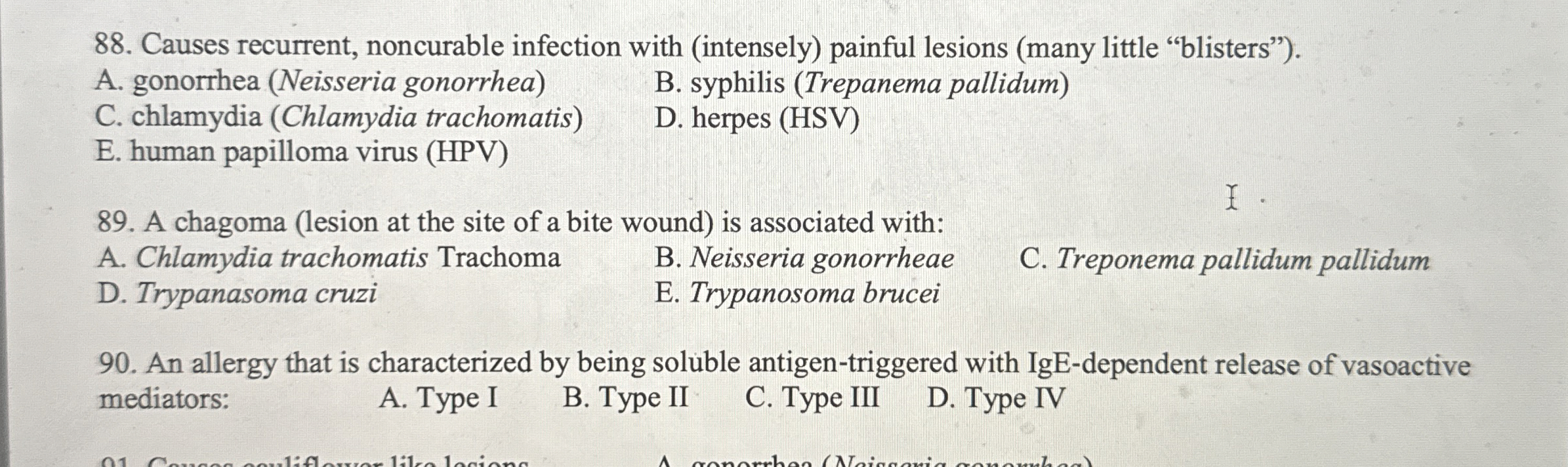 Solved Causes recurrent, noncurable infection with | Chegg.com