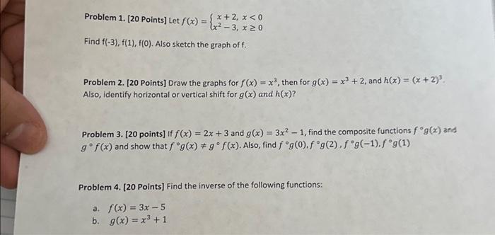 Solved Problem 1. [20 Points] Let f(x)={x+2,x