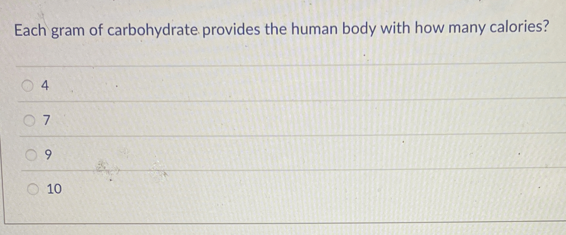 Solved Each gram of carbohydrate provides the human body | Chegg.com