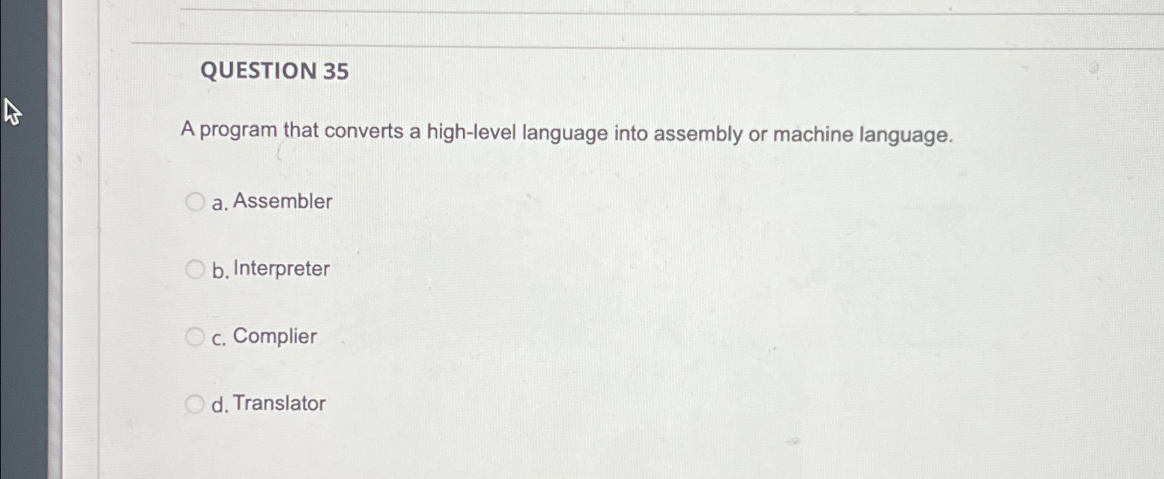 Solved QUESTION 35A program that converts a high-level | Chegg.com