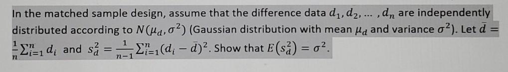 Solved In the matched sample design, assume that the | Chegg.com