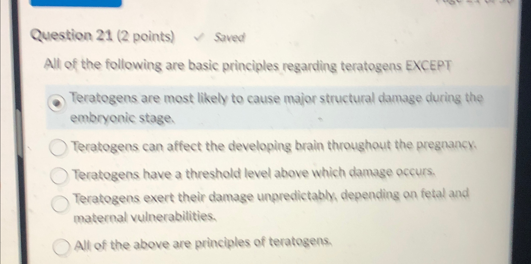 Solved Question 21 (2 ﻿points) ﻿SavedAll of the following | Chegg.com