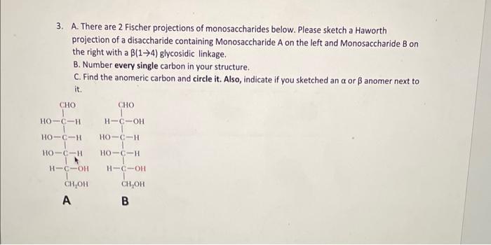 Solved 3. A. There are 2 Fischer projections of | Chegg.com